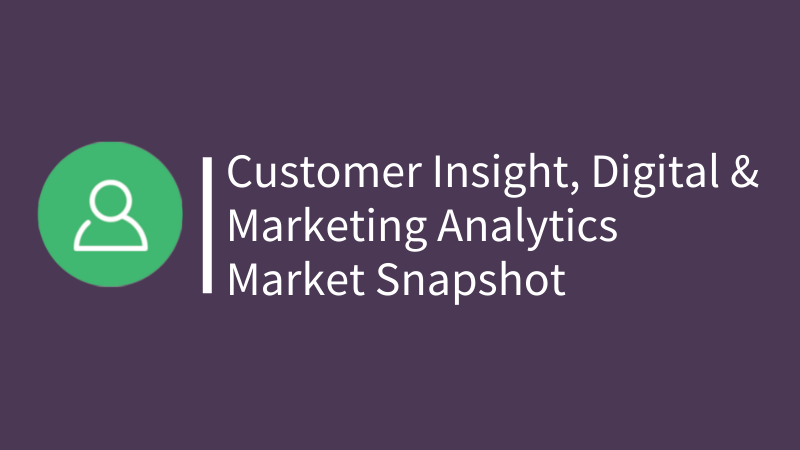 Customer Insight, Digital & Marketing Analytics Market Snapshot 2022 ...