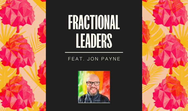 Fractional Leaders feat. Jon Payne - ADLIB Recruitment